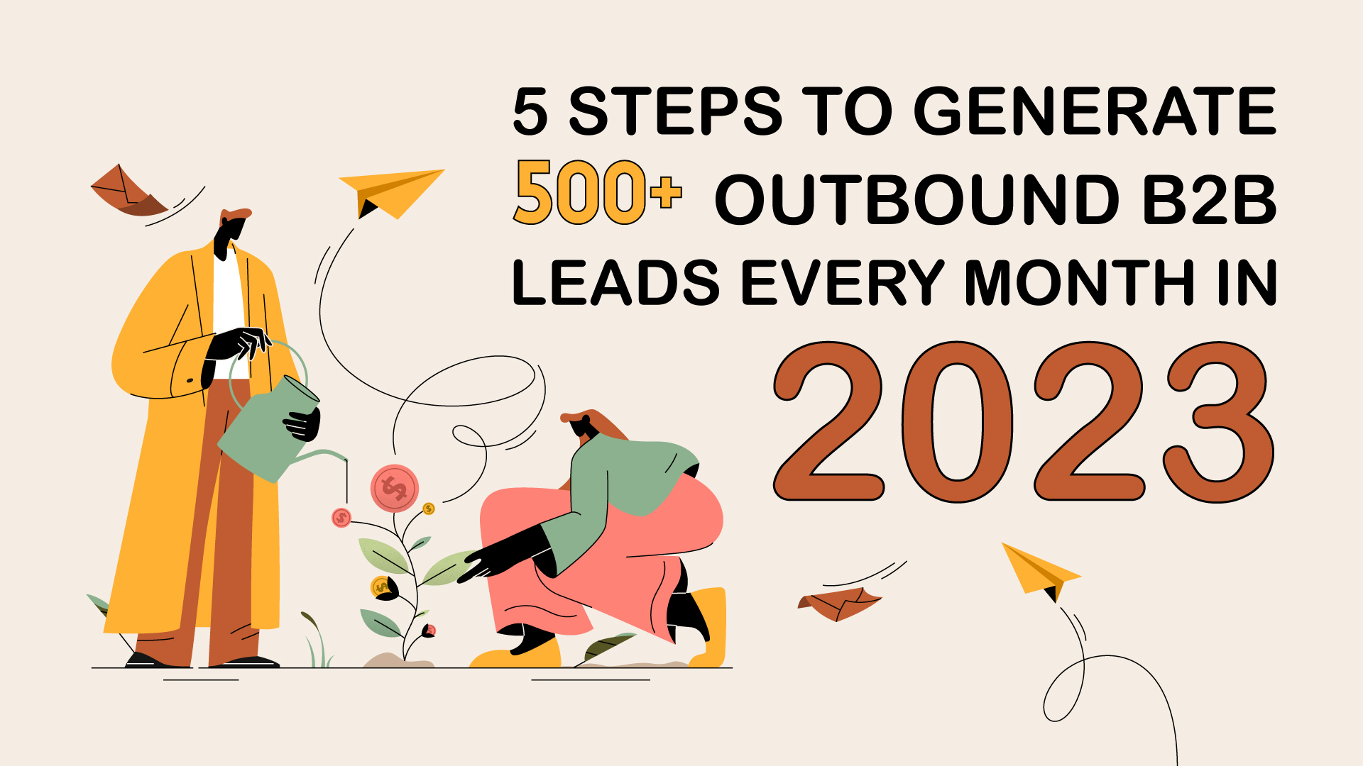 E-book - How to generate 500+ outbound b2b leads every month in 2023?